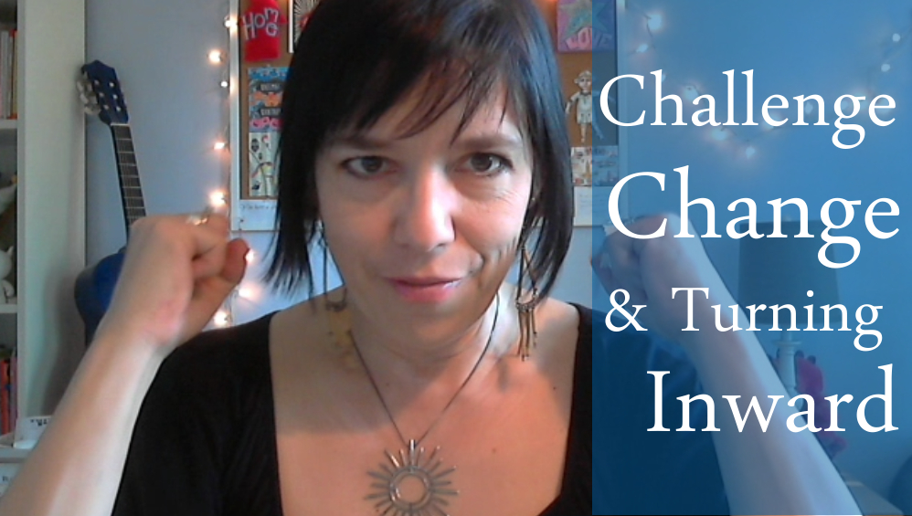 Challenge, Change & Turning Inward - Jamie Ridler Studios