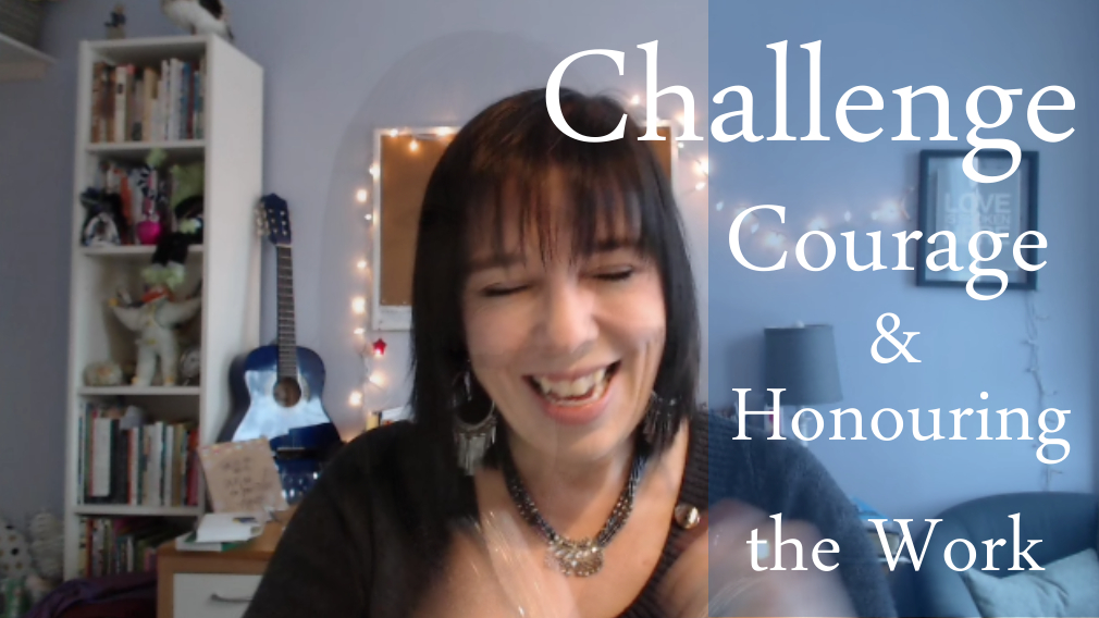 Challenge, Courage & Honouring the Work - Jamie Ridler Studios