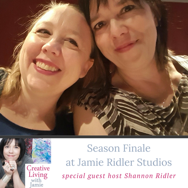 Creative Living with Jamie: Season Finale - Jamie Ridler Studios
