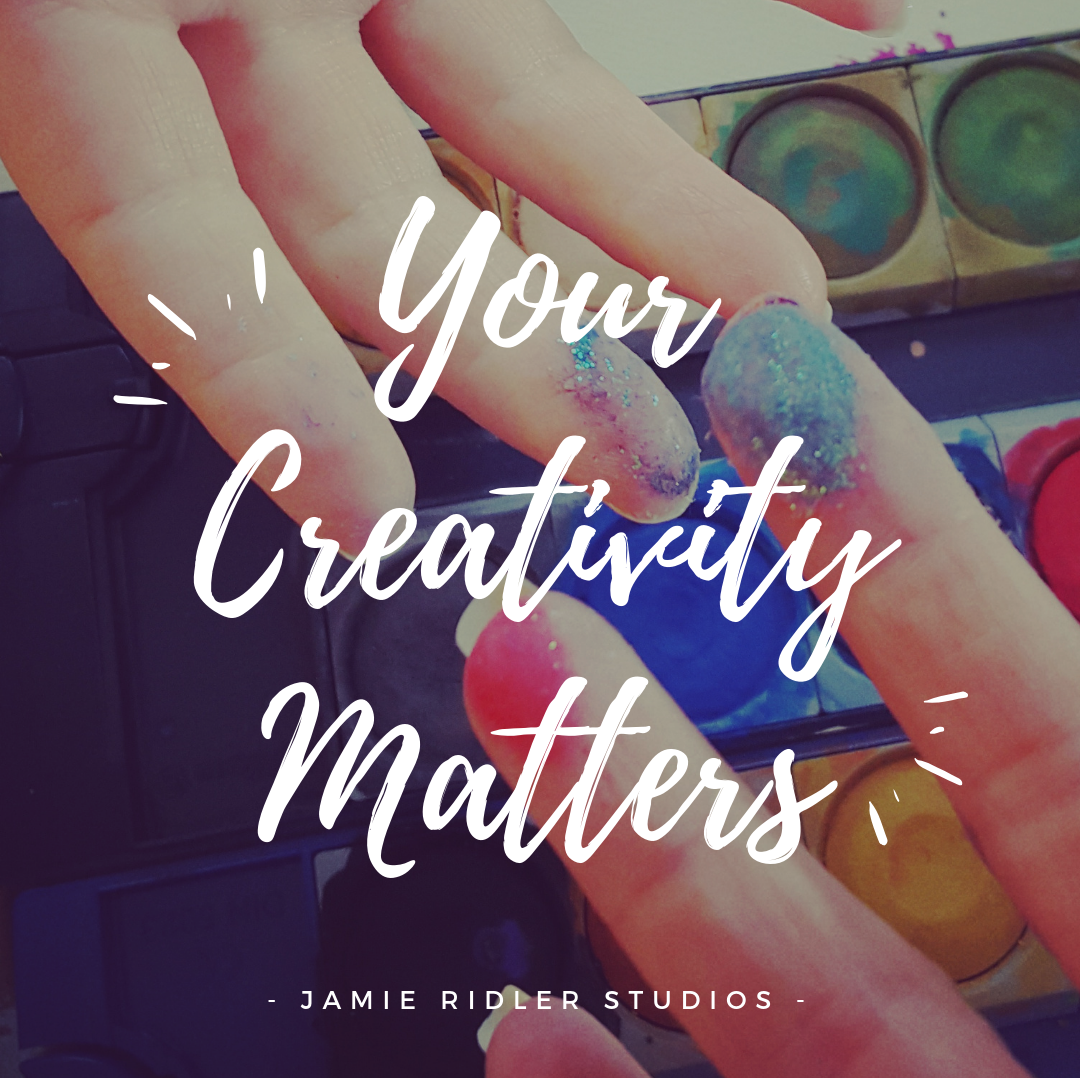 Creativity Matters - Jamie Ridler Studios